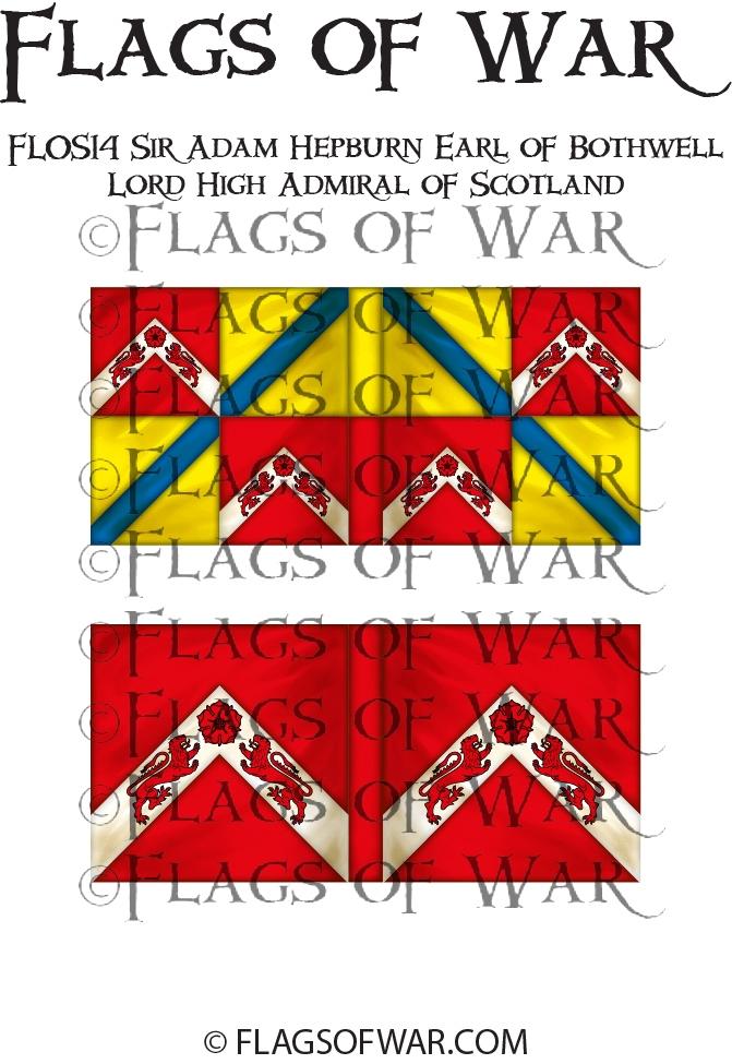 FLOS14 Sir Adam Hepburn Earl of Bothwell – Flags of War