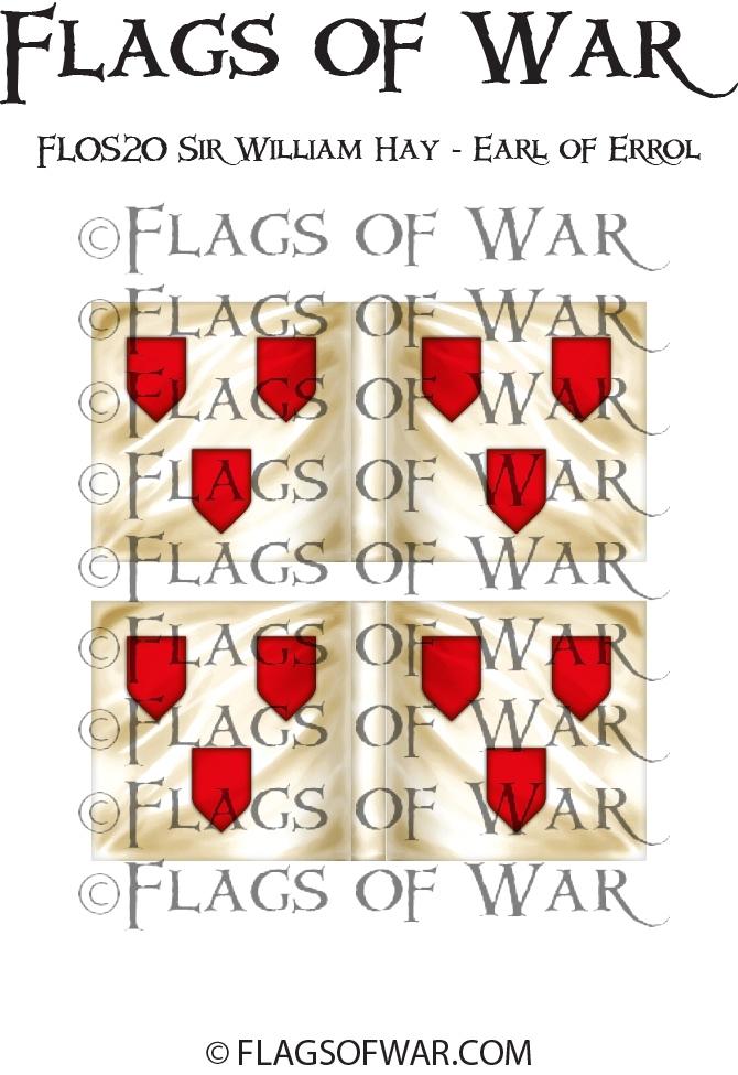 FLOS20 Sir William Hay - Earl of Errol – Flags of War
