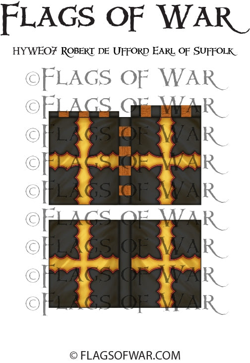 HYWE07 Robert de Ufford Earl of Suffolk – Flags of War