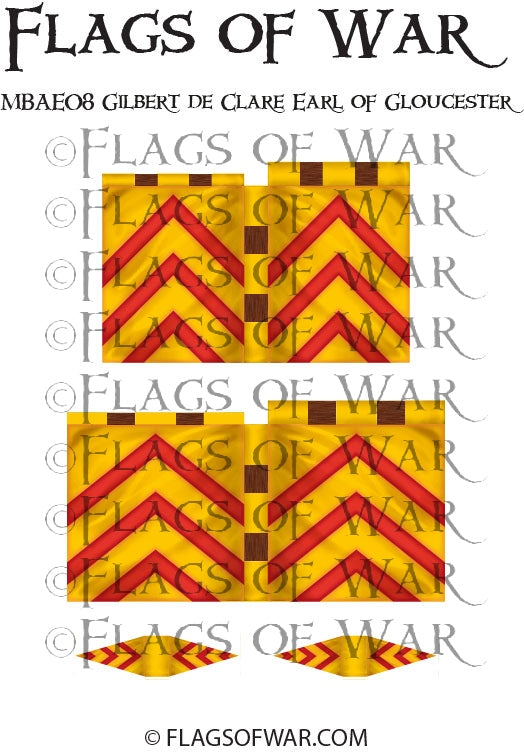 MBAE08 Gilbert de Clare Earl of Gloucester – Flags of War